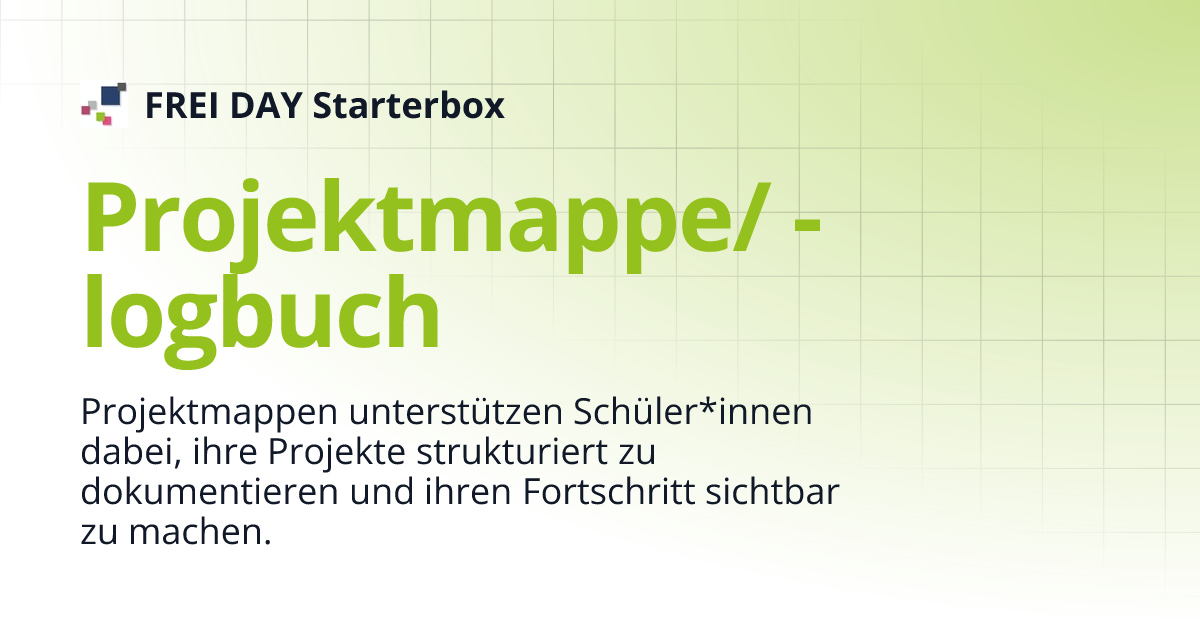 Projektmappe/ -logbuch | FREI DAY Starterbox