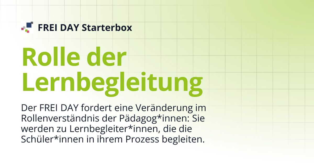 Rolle der Lernbegleitung | FREI DAY Starterbox